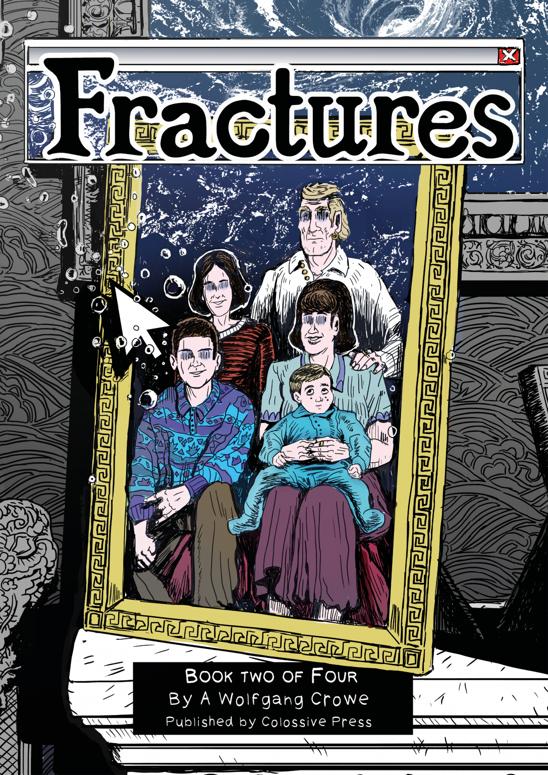 Fractures, Books One and Two Set by Aaron Wolfgang Crowe • Colossive Press
